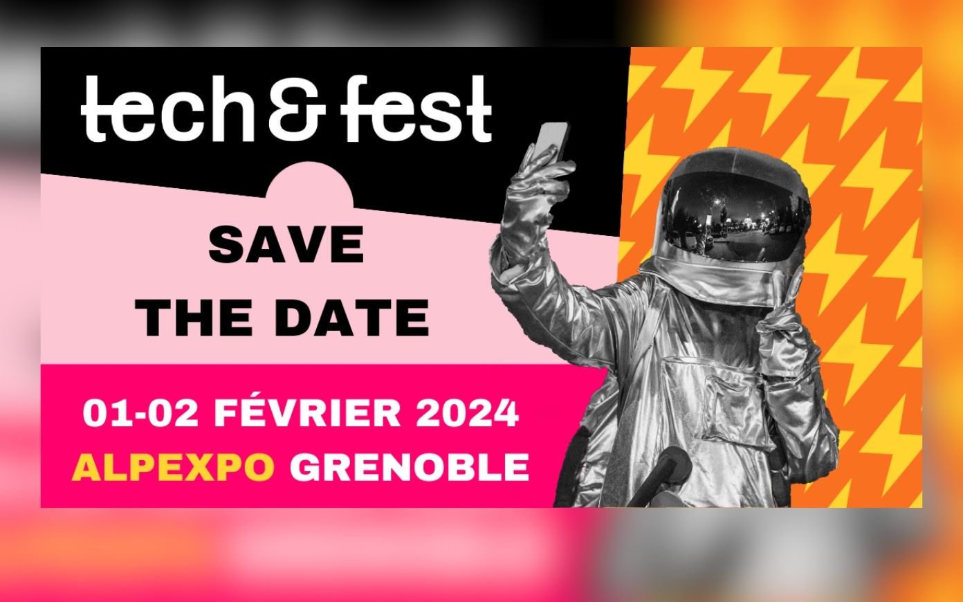 tech&fest 2024 : la programmation enfin dévoilée ! - TheGood